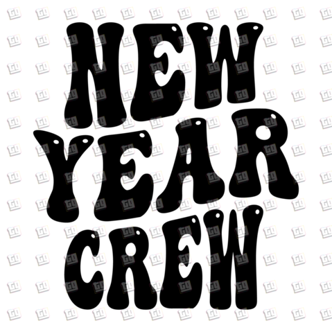 New Year Crew (Black Font) - New Years - DTF Transfer – Inked Brothers ...